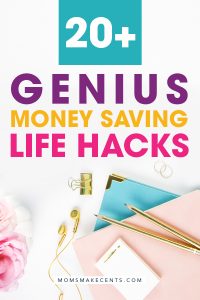 21 Genius Money Saving Life Hacks To Save Thousands